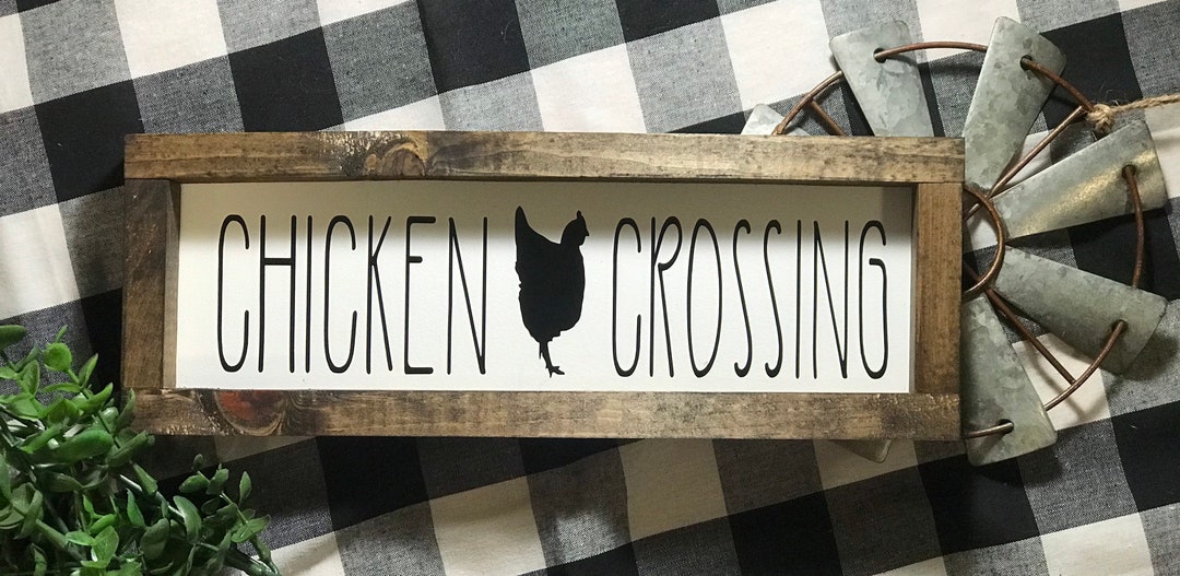 Chicken Crossing Sign|chicken Sign|farmhouse Decor|dixiefarmdesigns - Etsy