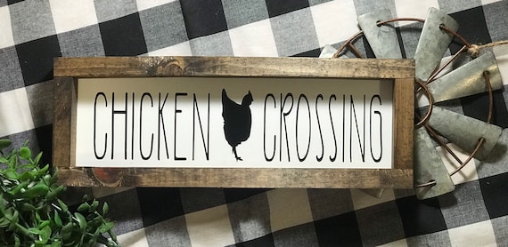 Chicken Crossing Signchicken Signfarmhouse - Etsy