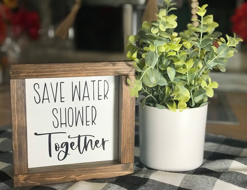 Save Water Shower Together Signbathroom Decorfarmhouse Etsy