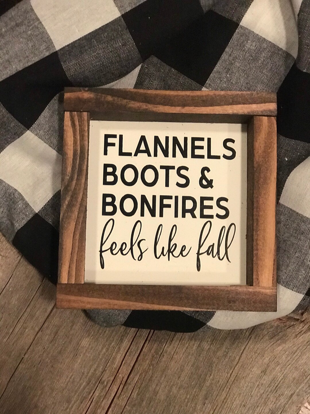 Flannels Boots & Bonfires Feels Like Fall|fall Sign|flannel Sign ...