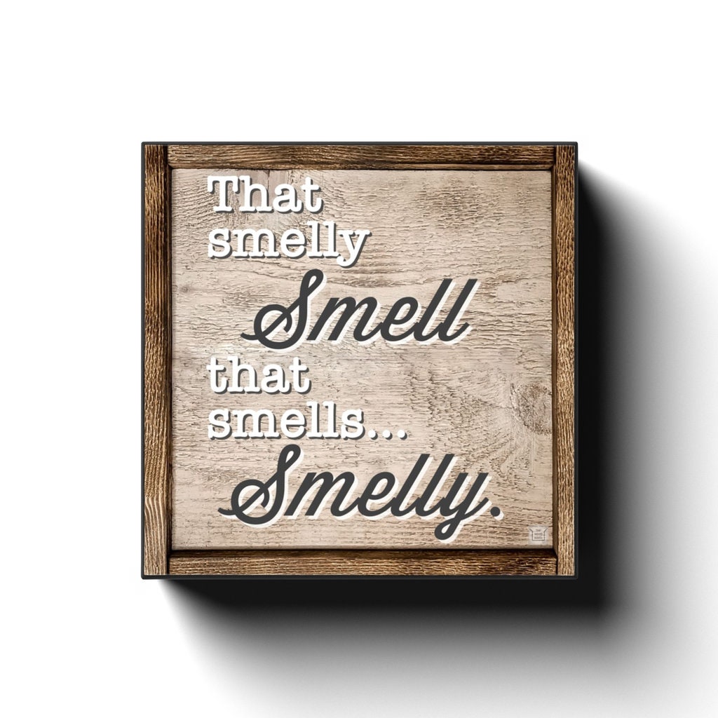 That Smelly Smell Sign Funny Bathroom Decor Spongebob | Etsy