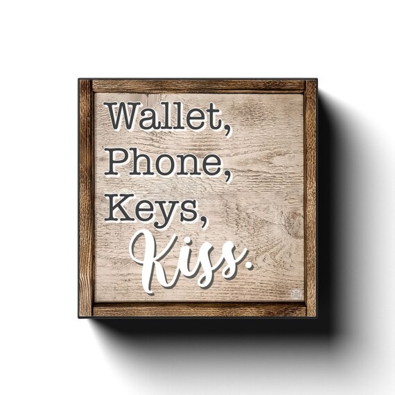 Home Décor Custom Wooden Sign Reminder Sign Phone Keys Wallet Reminder ...