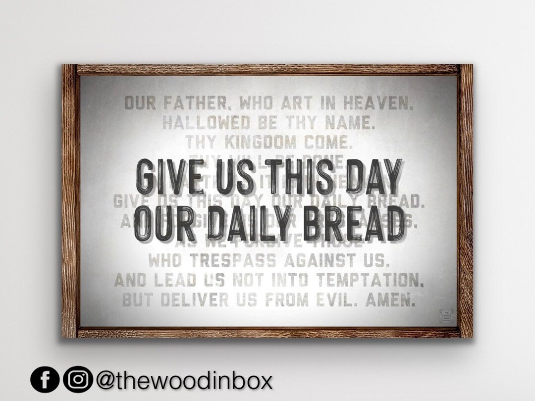 Give Us This Day Our Daily Bread Sign | Kitchen and Dining Decor ...
