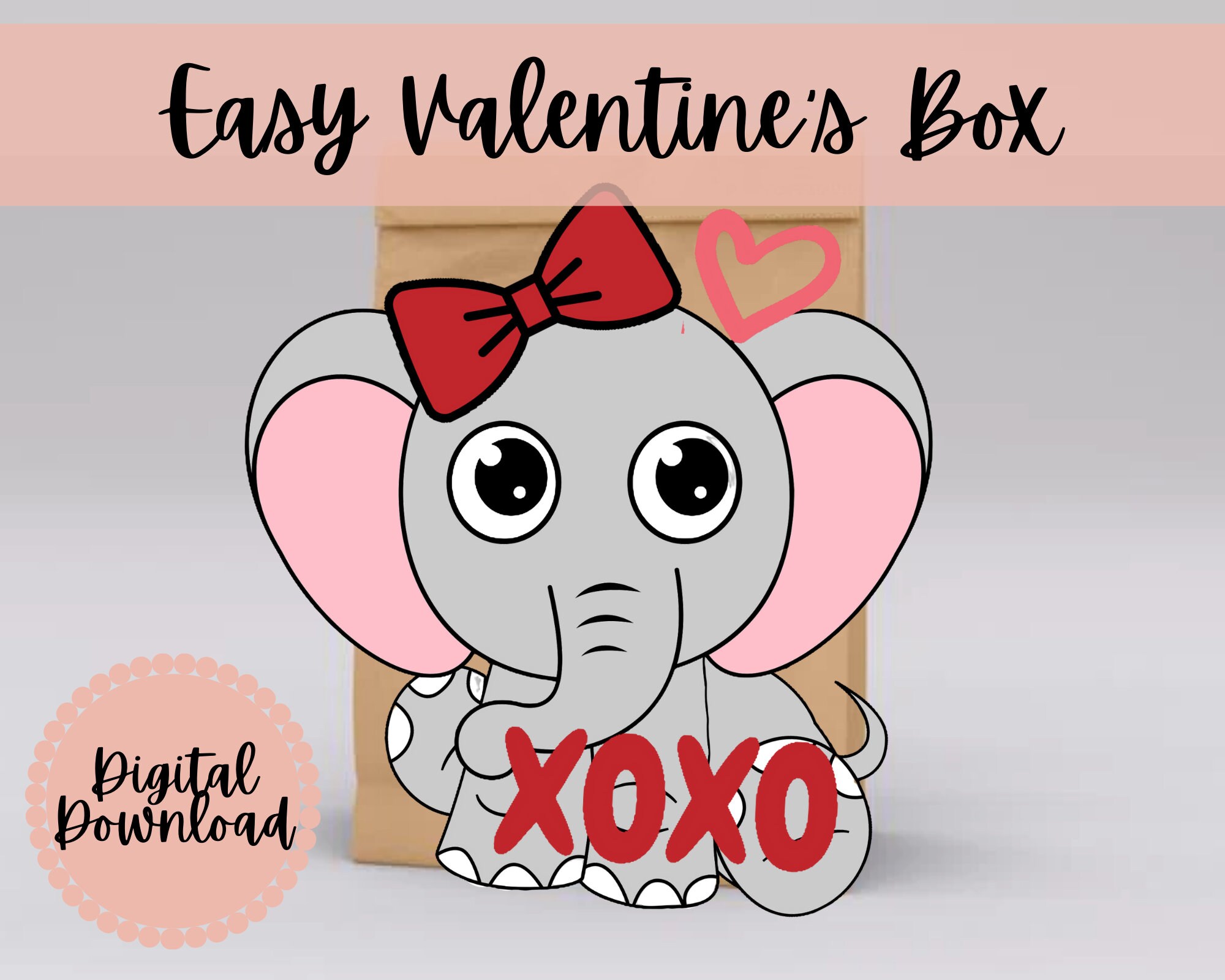 Elephant Valentines Box or Bag Printable - Mailbox - Instant Download ...