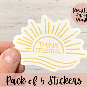 Think Celestial Sticker Pack of 5 Stickers LDS Waterproof & Scratch ...