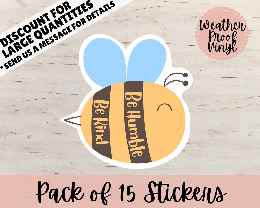 Be Humble Be Kind Sticker - Pack of 15 Stickers - Waterproof & Scratch ...