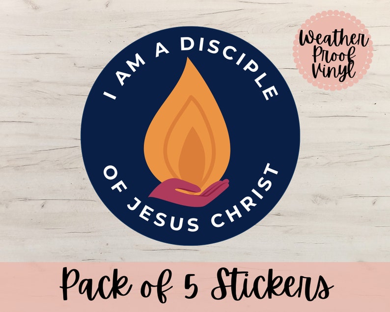 I Am a Disciple of Jesus Christ Sticker Pack of 5 Stickers LDS Youth ...