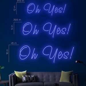Oh Yes LED Neon Sign / Custom Decore Neon Lights - Etsy
