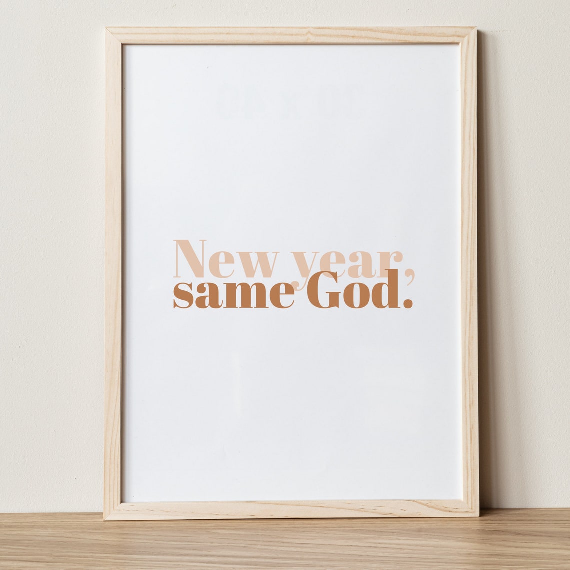 New Year Same God. 2021 Wall Art, 2021 Prints. Christian Wall Art ...