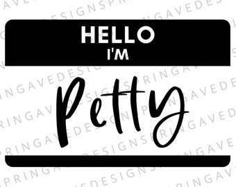 Petty Queen SVG Humor Svg Petty Petty King SVG Parody Svg Funny Svg ...