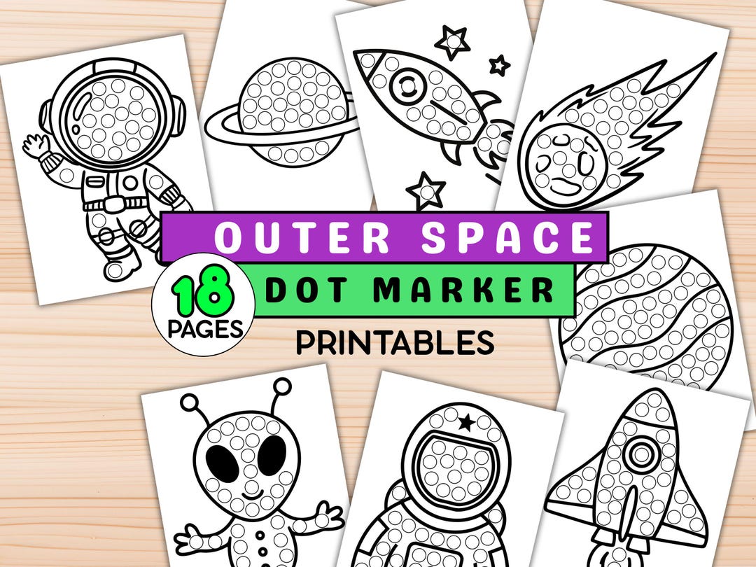Space Dot Marker Printables for Kids – Space Do a Dot Pages, Preschool ...