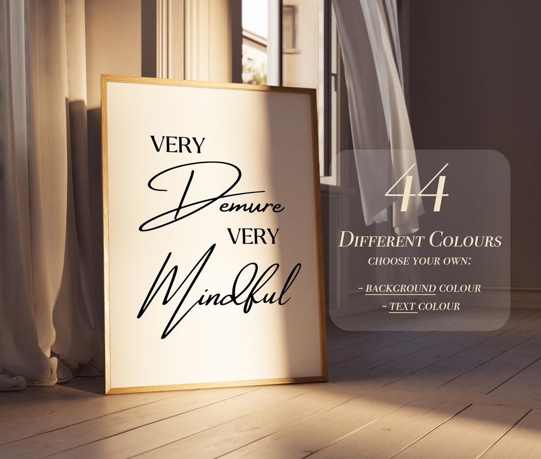 Very Demure Very Mindful Quote Artwork, Framed or Unframed, Wall Art ...