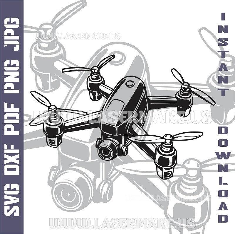 Drone SVG File Cut File for Cricut Printable Png SVG Dxf Cut Files ...