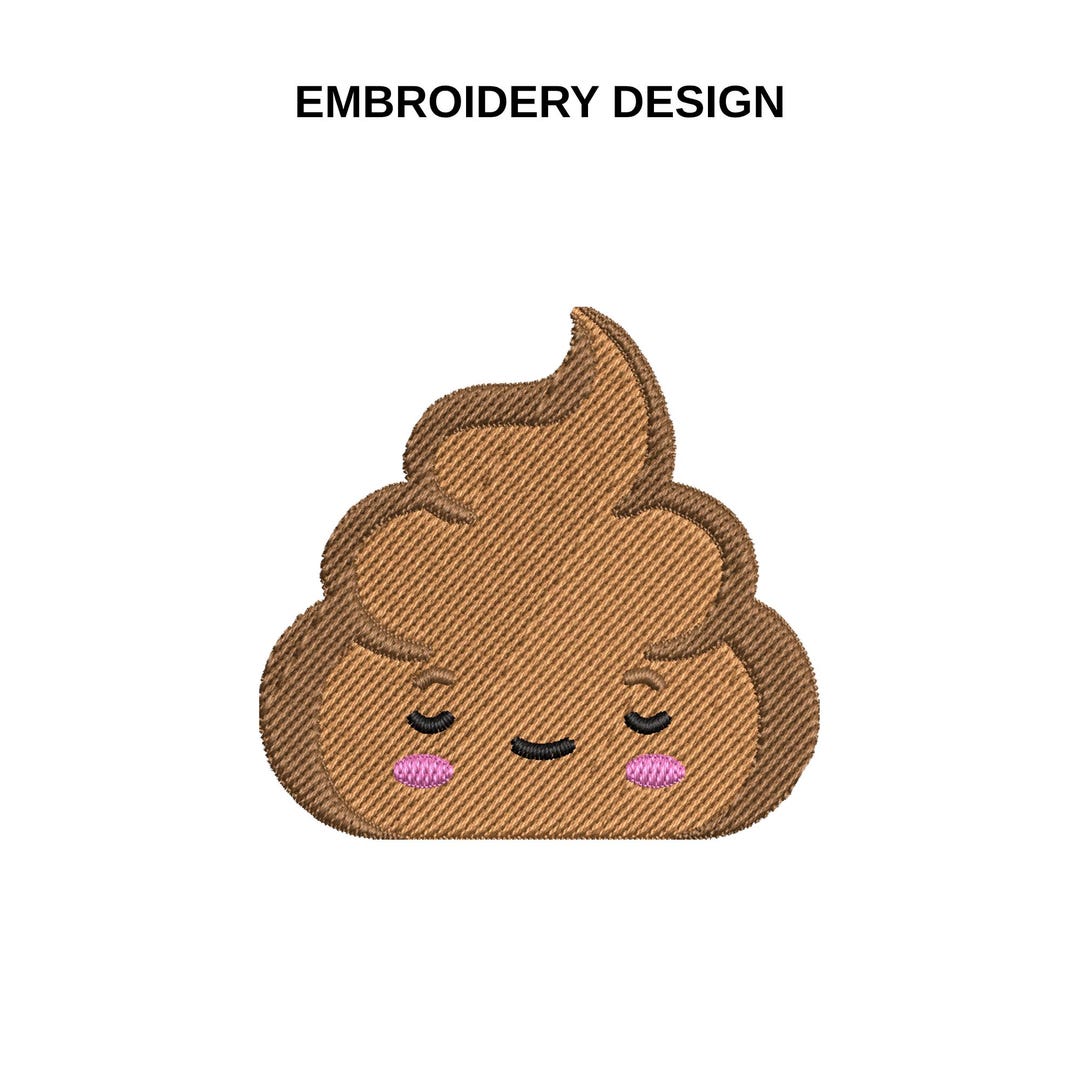 Poop Embroidery, Poop Embroidery Design, Poop Embroidery File ...