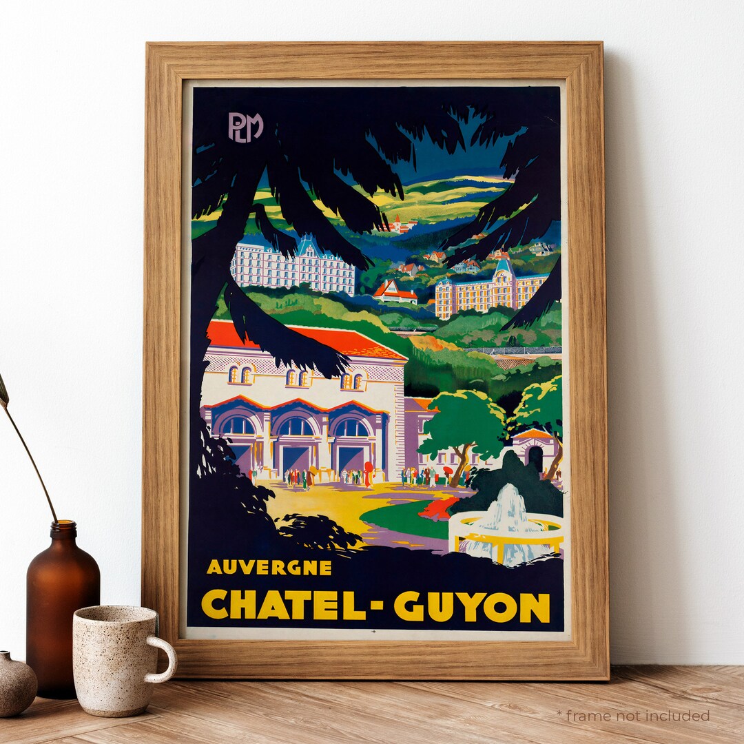 Chatel-Guyon Vintage Poster, Chatel-Guyon Retro Print, Vintage Französisches Reiseposter TR156 ...