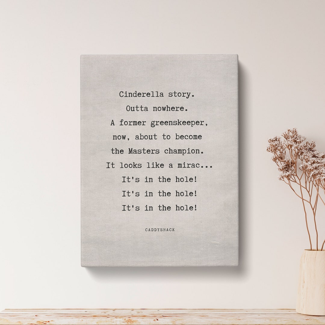 Caddyshack Cinderella Story Quote Print Vintage Canvas Print, Movie ...