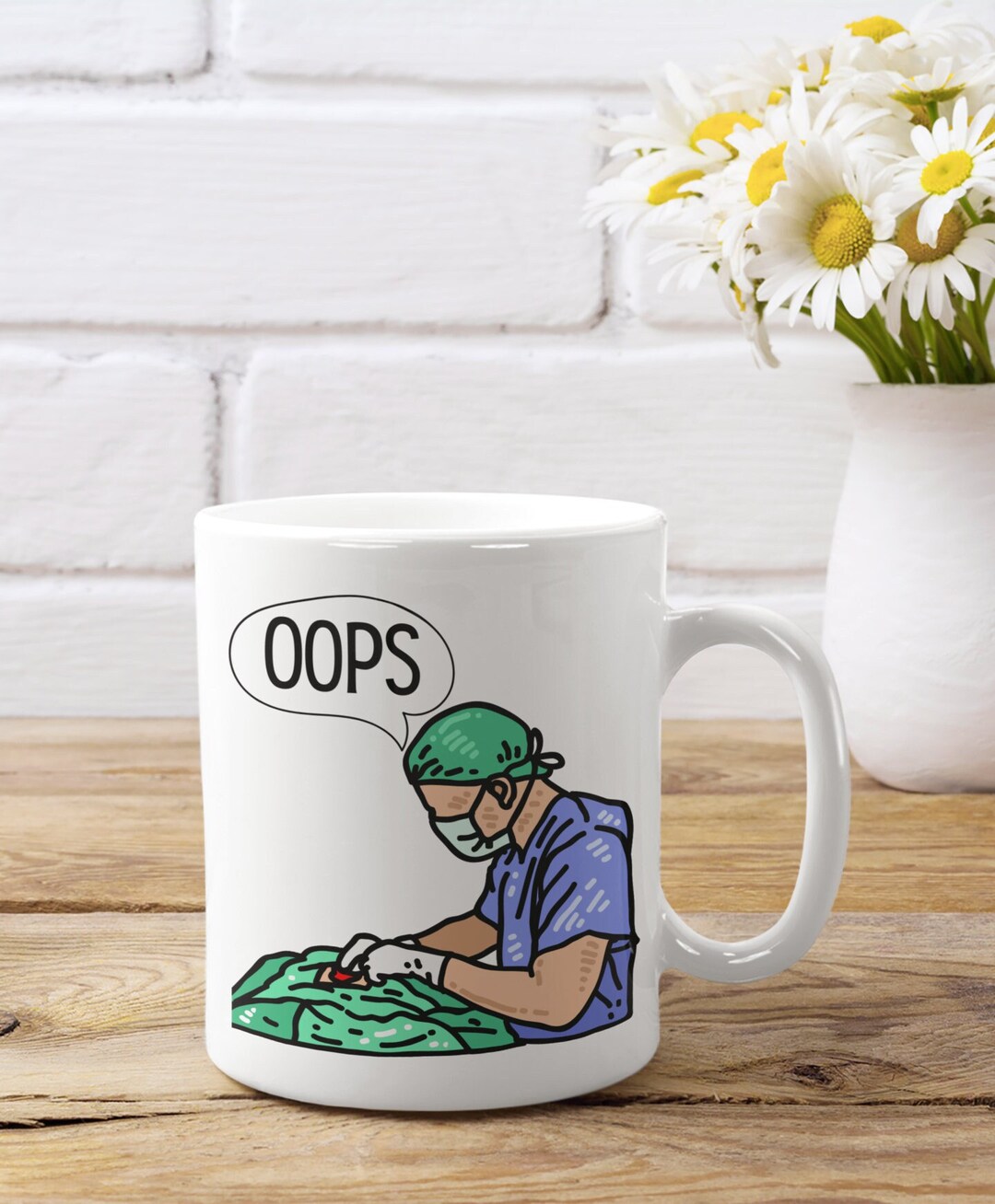 Oops! Surgeon Mug | Funny Surgeon Coffee Mug - Etsy