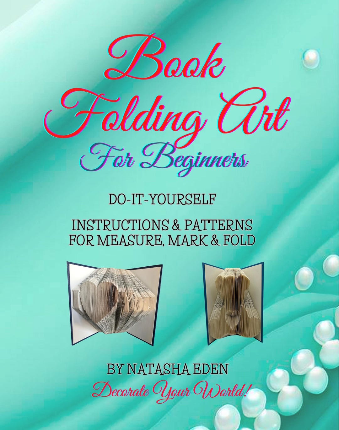 BOOK FOLDING ART for Beginners - Measure, Mark and Fold Pattern Styles ...