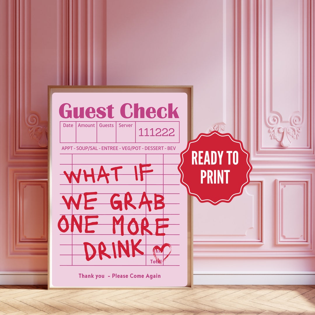 What If We Grab One More Drink Pink Lipstick Writing Guest Check Art ...