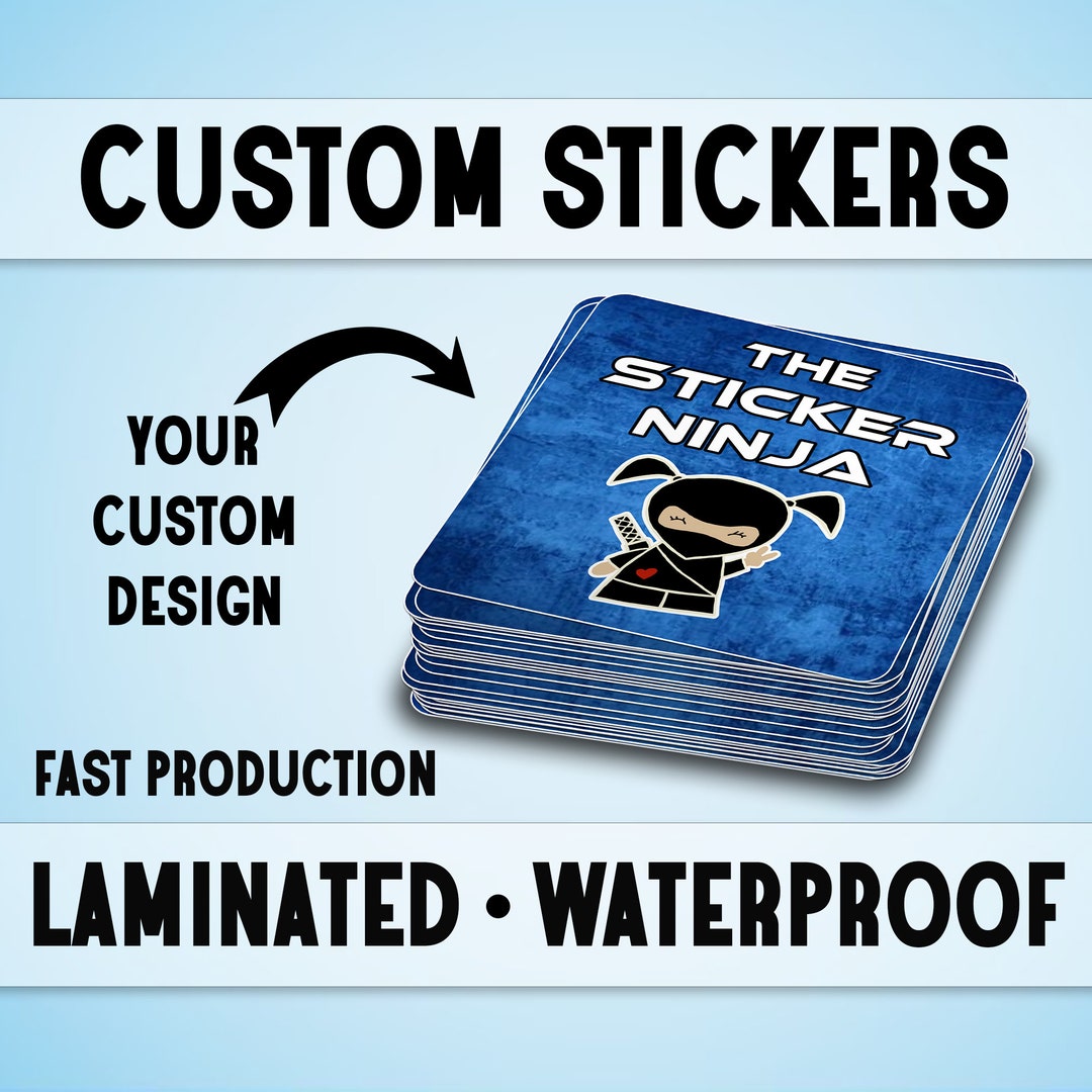 Custom Stickers, Premium Vinyl Waterproof Stickers + UV Gloss or Matte ...