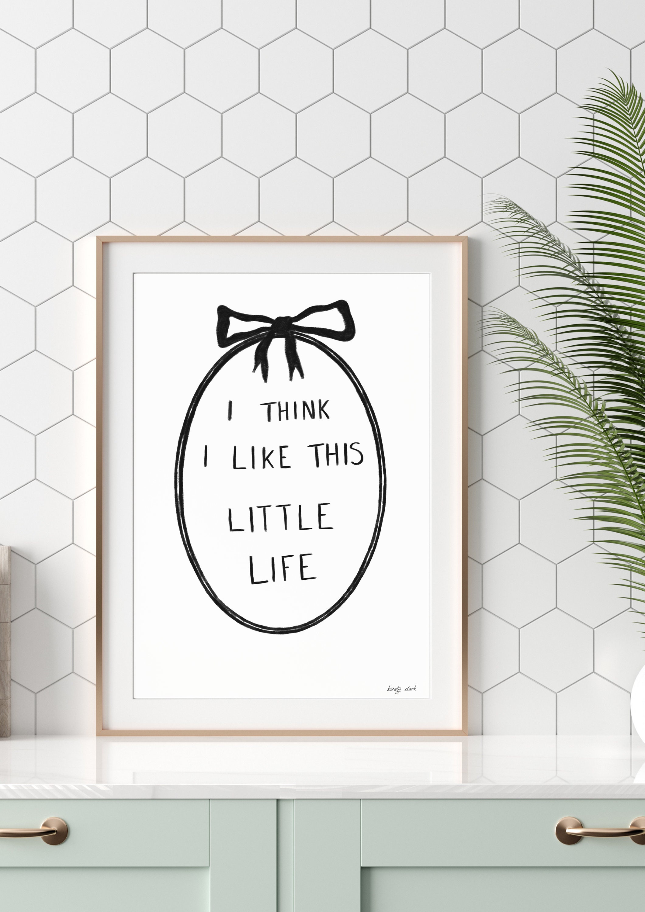 I Think I Like This Little Life Wall Art Print Living Room Art Bedroom ...