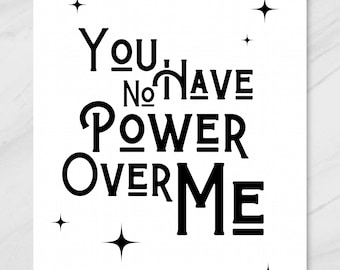 You Have No Power Over Me Svg - Etsy