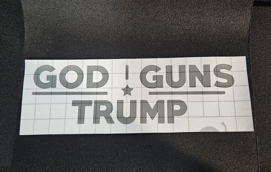 God Guns Trump Window Decal Bumper Sticker Vinyl - Etsy