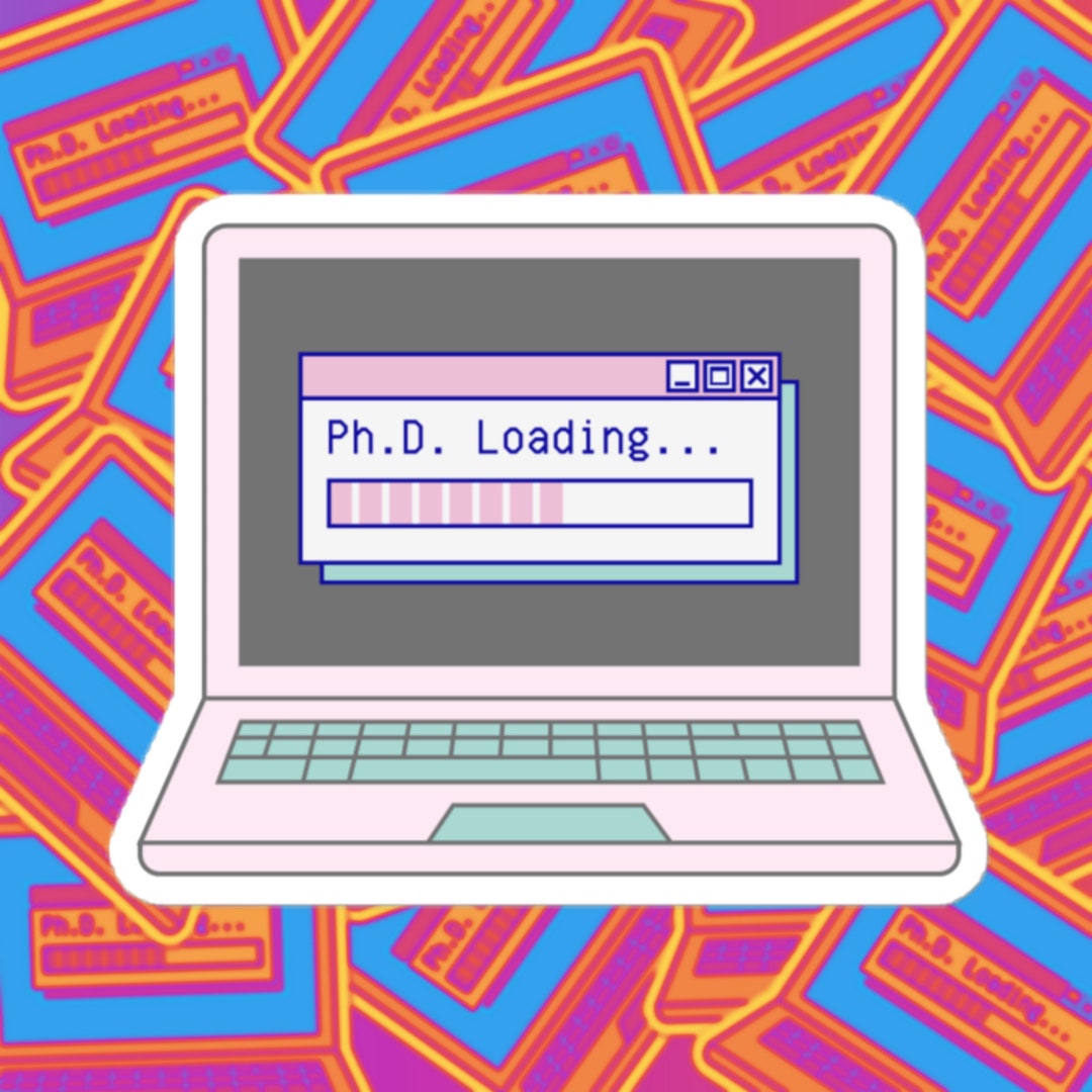 Phd Loading Sticker Gift, Future Doctor Sticker, Phd Candidate, Phd ...