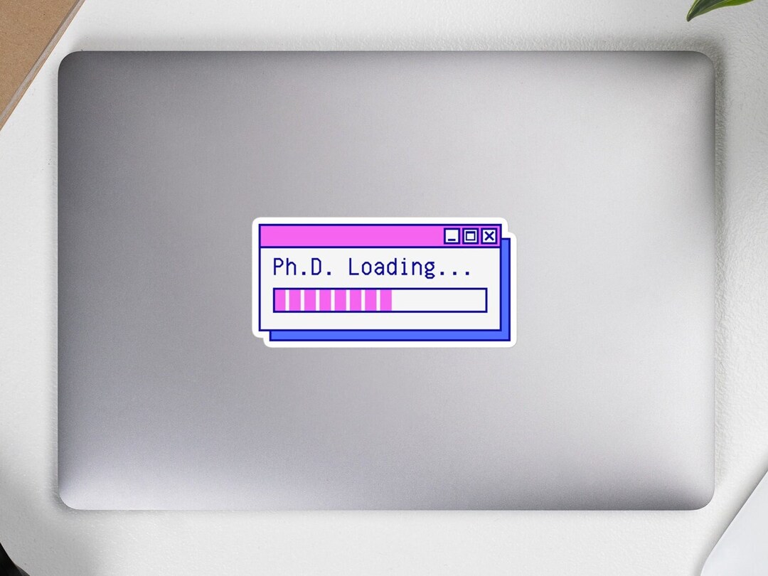 Phd Sticker Gift Phd Student Sticker Phd Vinyl Sticker Phd - Etsy