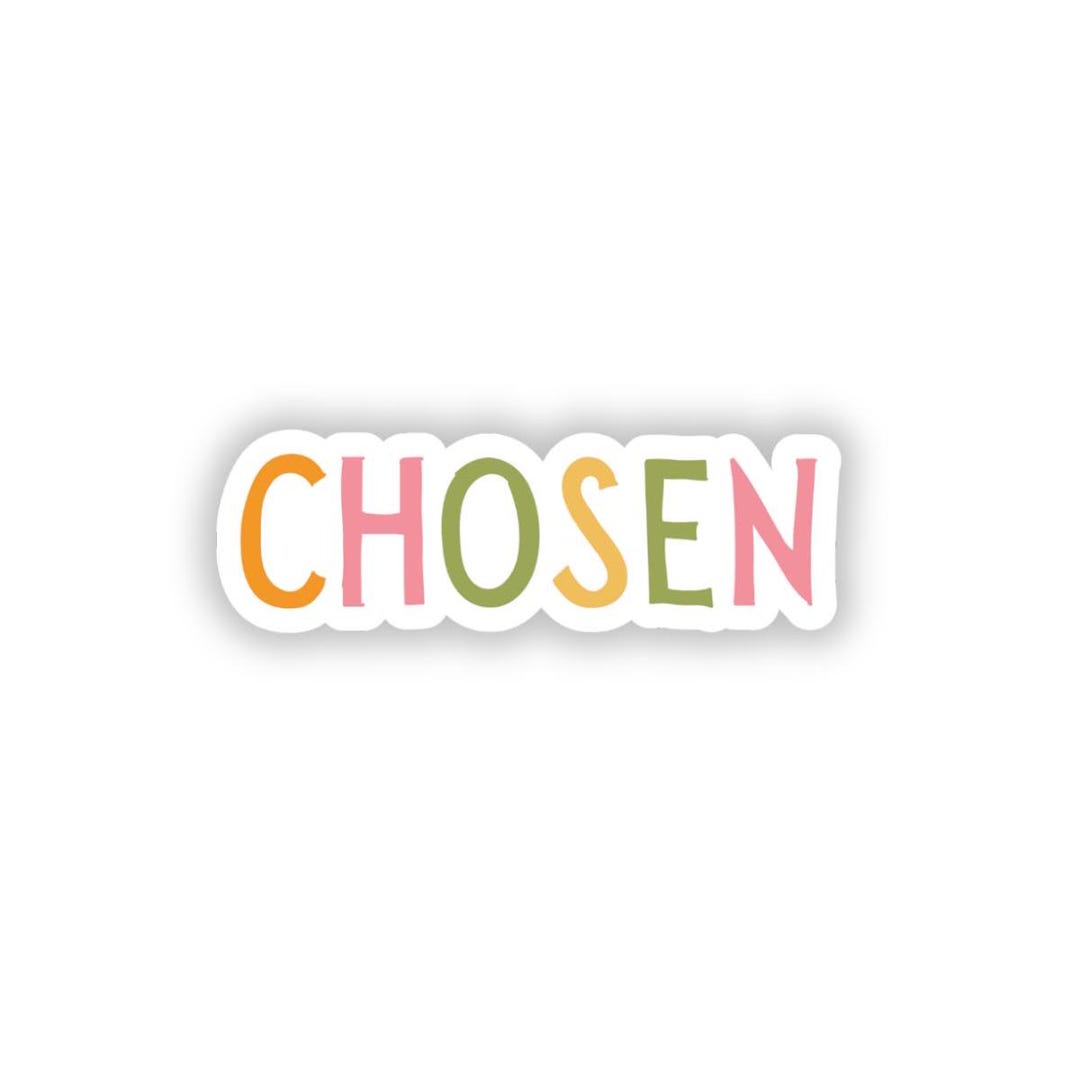 Chosen Sticker: Weather-resistant Faith Decal - Etsy