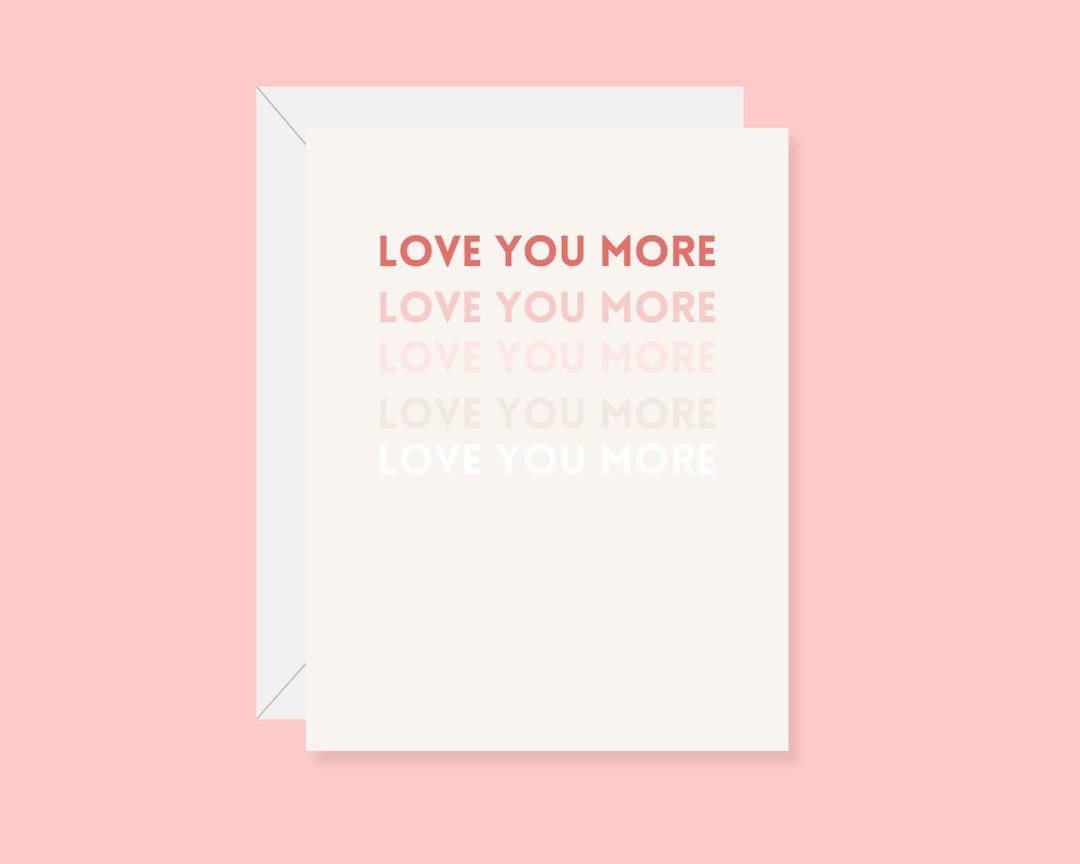 Love You More Greeting Card I Love You Card Greeting Card for Your Love ...