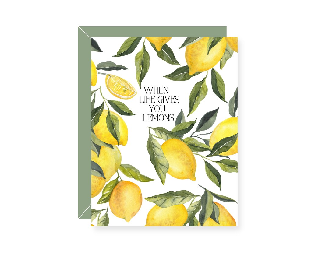 When Life Gives You Lemons Greeting Card Sympathy Card Lemon Greeting ...