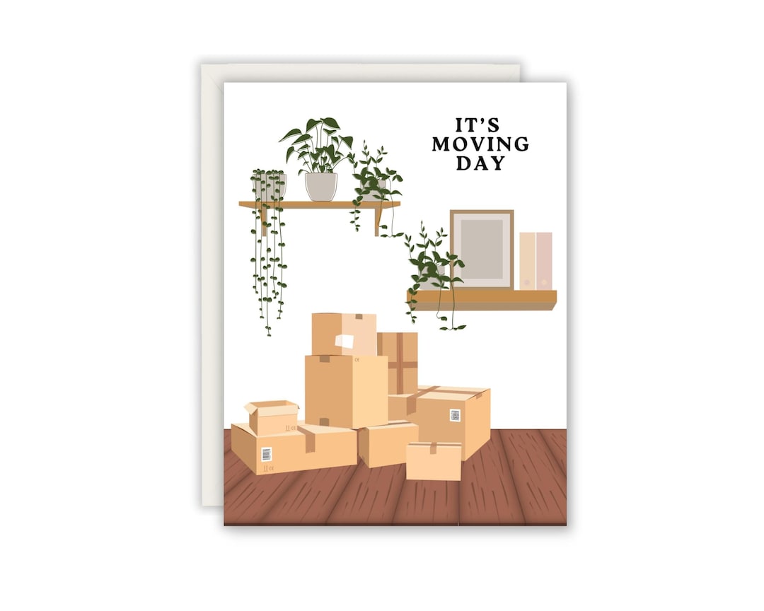 It's Moving Day Greeting Card - New Home Greeting Card - Housewarming ...