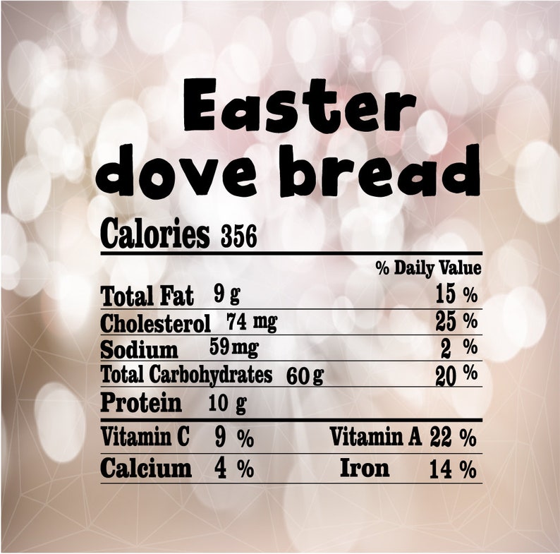 Easter Nutrition Facts Svg Easter Dove Bread Svg Easter - Etsy
