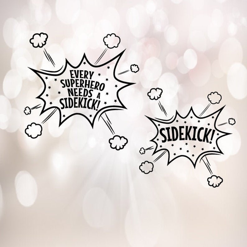 Every Superhero Needs a Sidekick SVG, Daddy and Son, Sidekick Svg ...