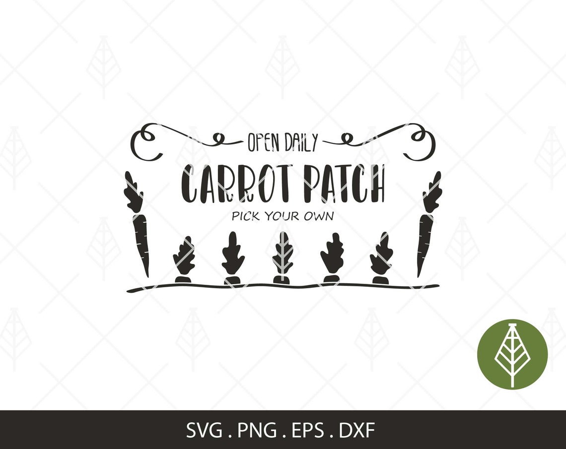 Easter Carrot Patch SVG Printable Sign Open Daily Carrot Graphic Cricut ...