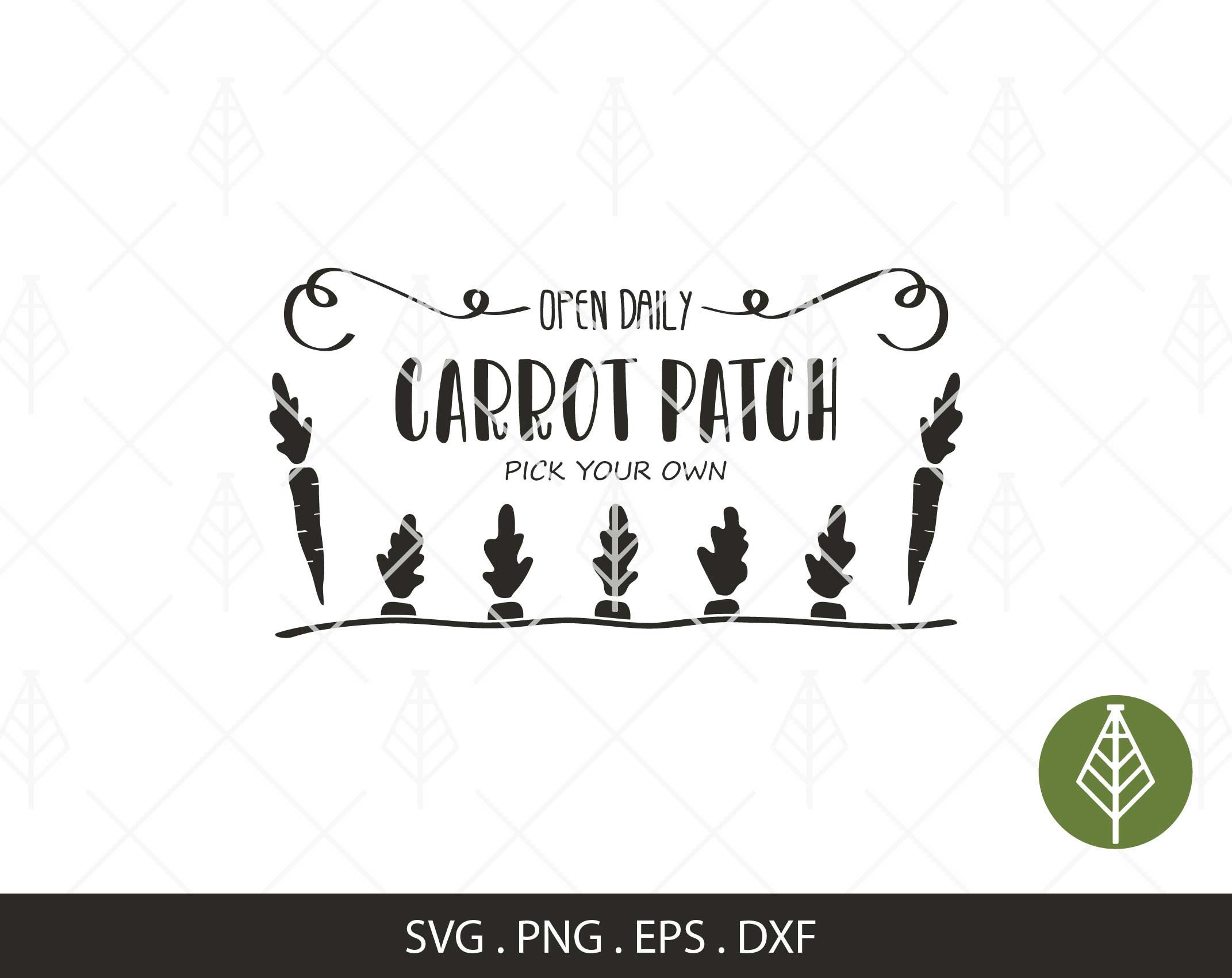 Easter Carrot Patch SVG Printable Sign Open Daily Carrot Graphic Cricut ...