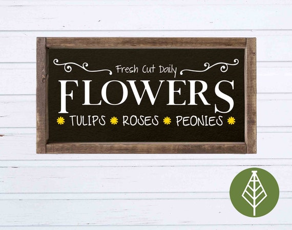 Fresh Cut Daily Flowers SVG. Farm Fresh Flowers Sign Flower | Etsy