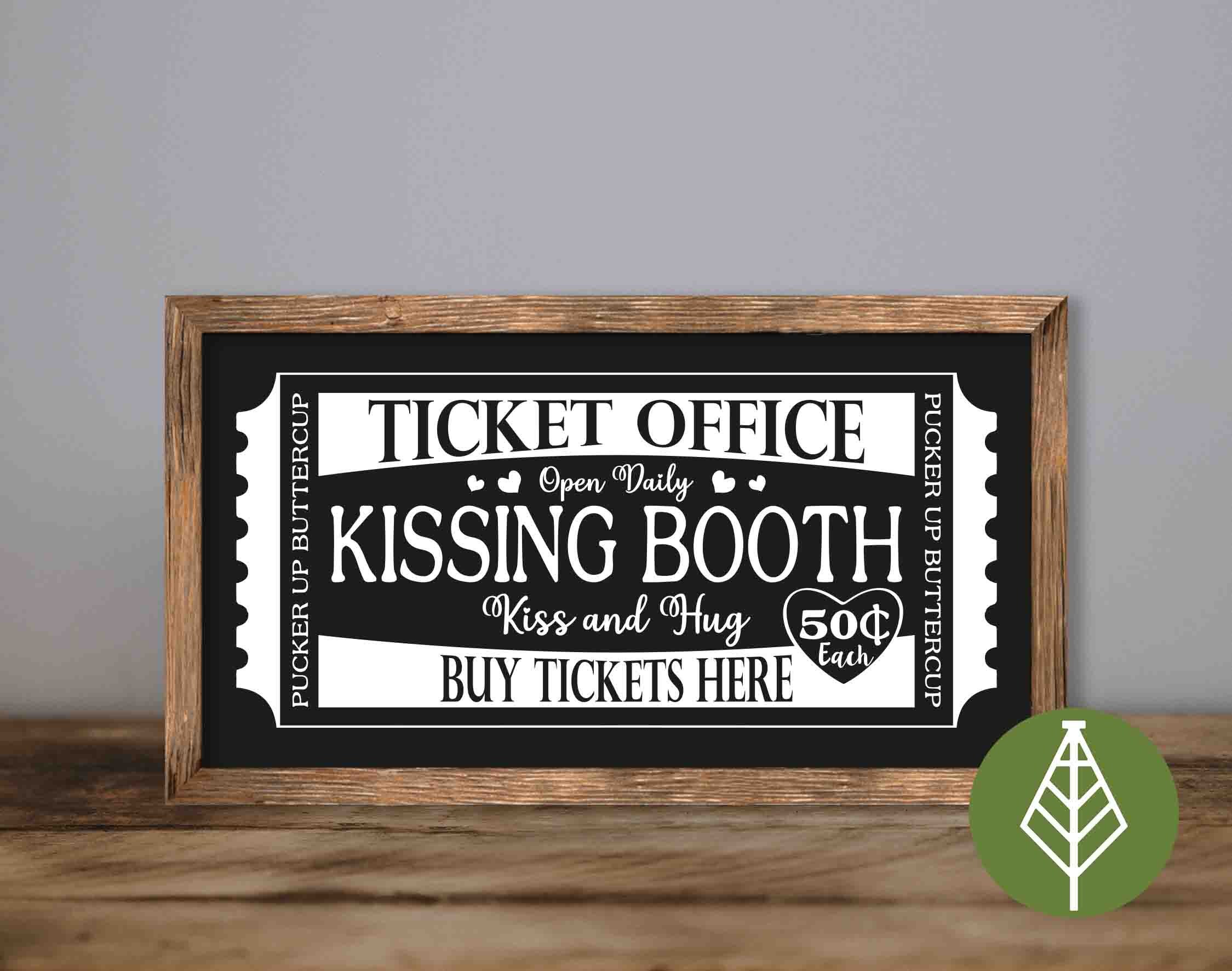 Kissing Booth SVG, Hugs & Kisses Sign, Valentine's Day Decor, Ticket ...
