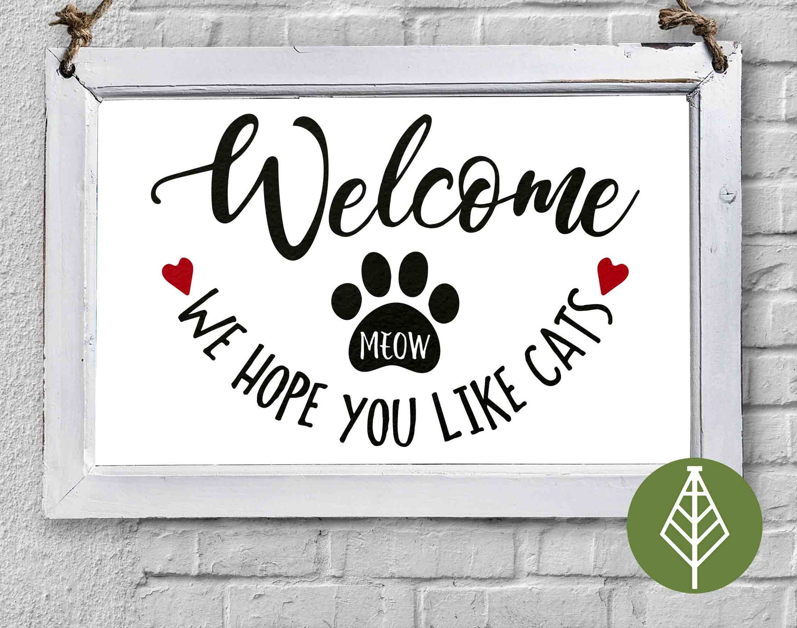 Welcome We Hope You Like Cats SVG, Welcome Svg, Door Round Sign, Paw ...