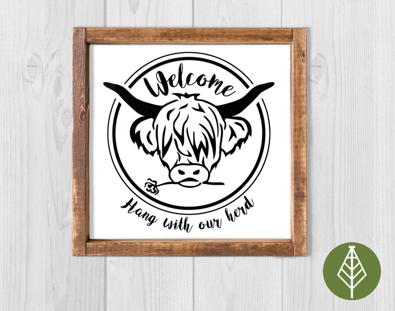 Highland Cow Welcome SVG Hang With Our Herd Door Sign Cow - Etsy Canada