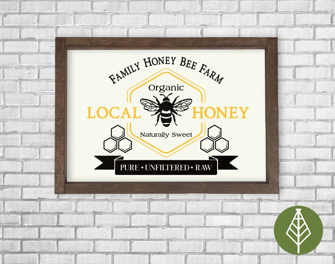 Local Honey SVG, Family Honey Bee Farm Sign Design, Bee Graphic ...