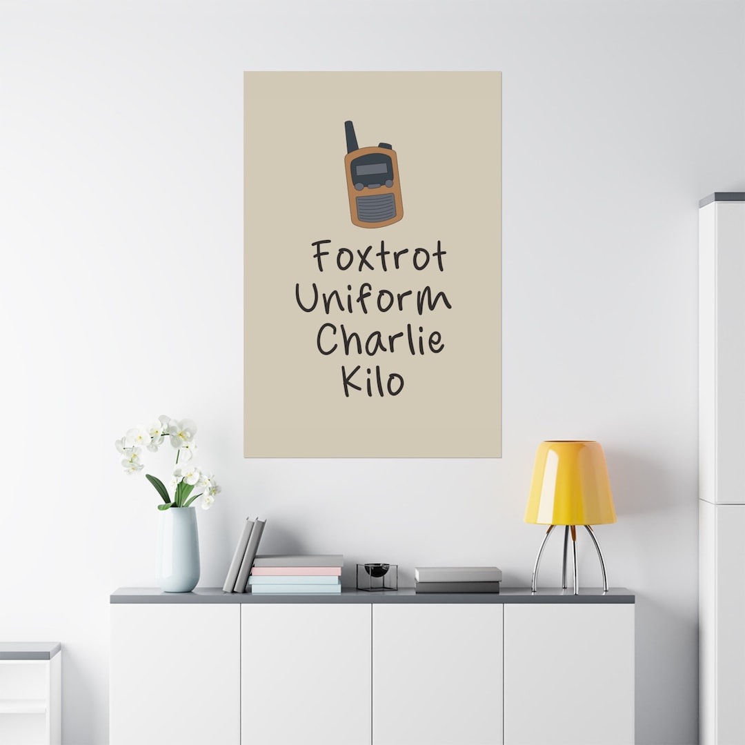 Foxtrot Uniform Charlie Kilo Poster, Motivational Decor, Funny Artwork ...