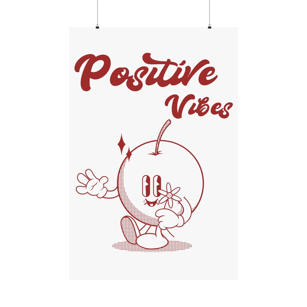 Positive Vibes Poster, Motivational Decor, Funny Artwork, UNFRAMED - Etsy