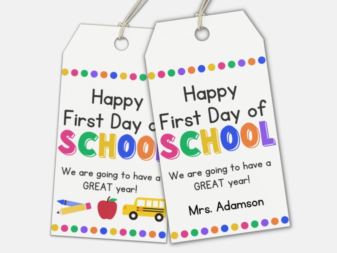 Back to School Gift Tag Template, First Day of School Tags, Editable ...