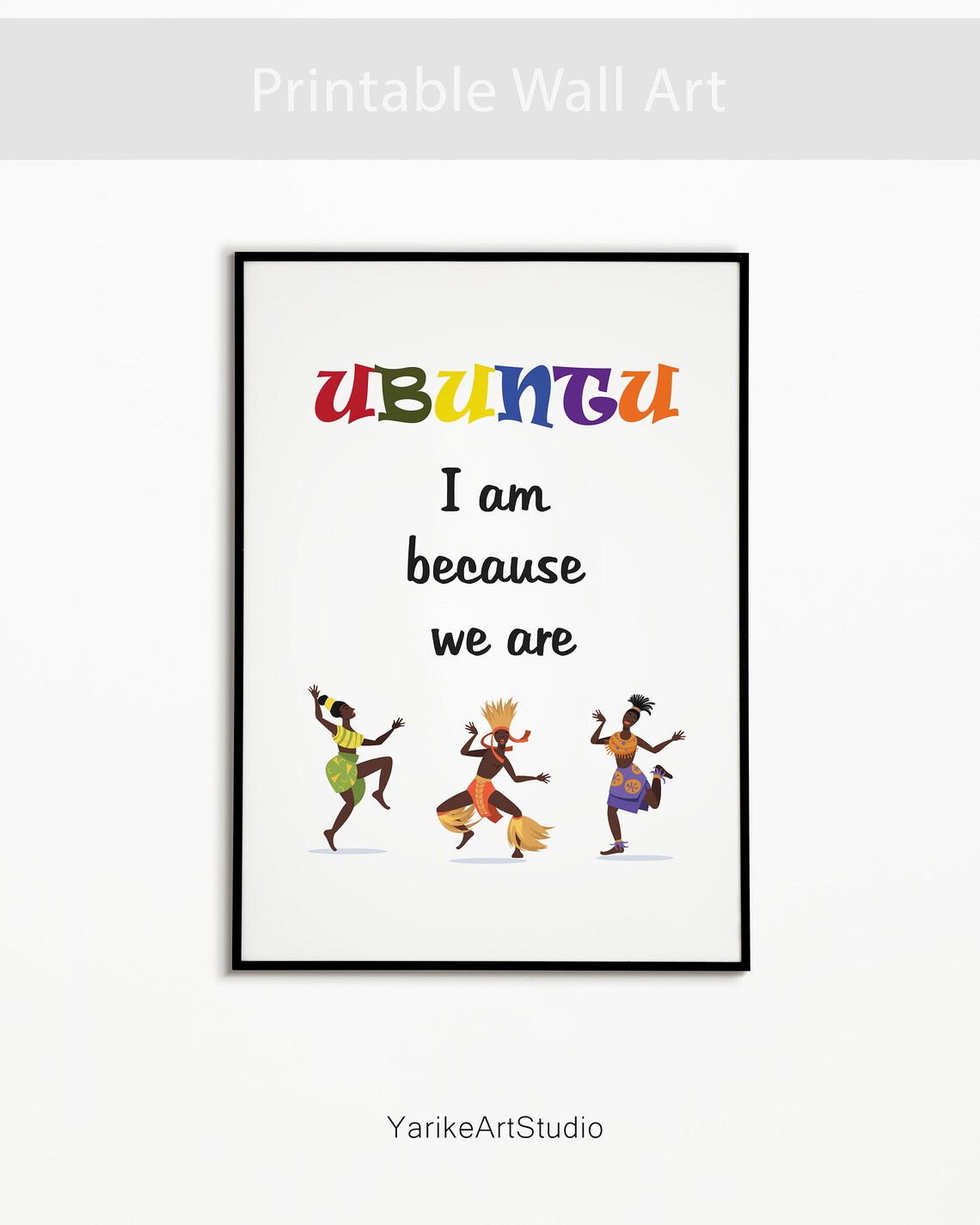 Ubuntu Definition Print South Africa Art I Am Because We Are | Etsy