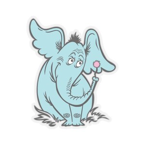 Dr Seuss Horton Kiss-cut Stickers. Made 100% With Durable Vinyl That ...