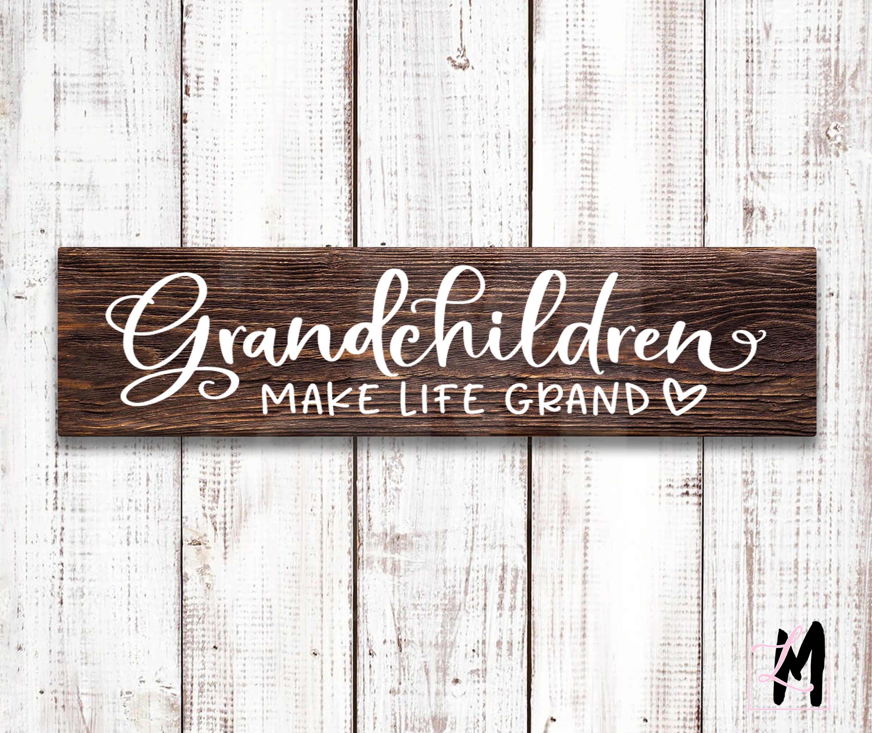 Grandchildren Make Life Grand Handmade Custom Wood Sign - Etsy