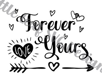 Forever Yours Svg - Etsy