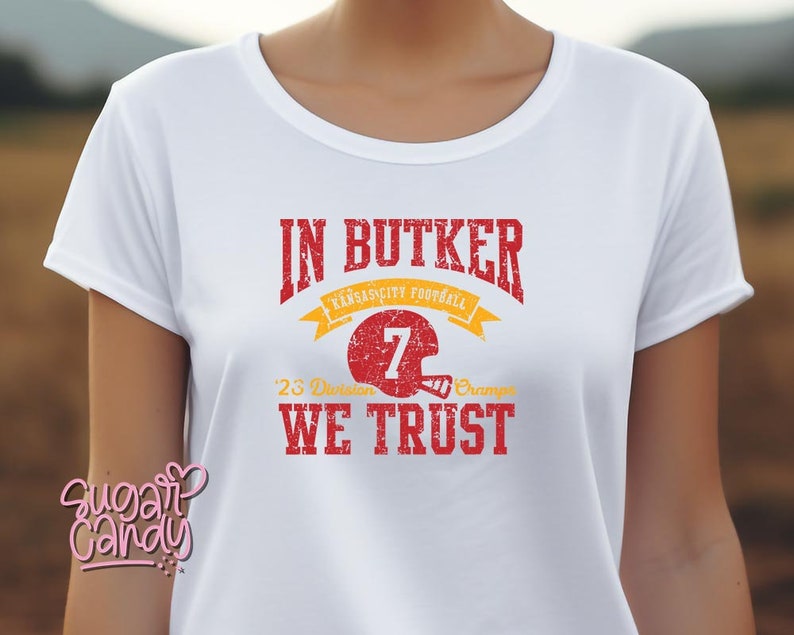 Butker Svg Png, in Butker We Trust Svg Png, KC Champs Svg, Kc Football ...